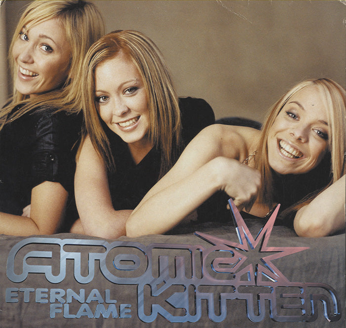 Atomic Kitten - Eternal Flame [12"] – Morpho Records