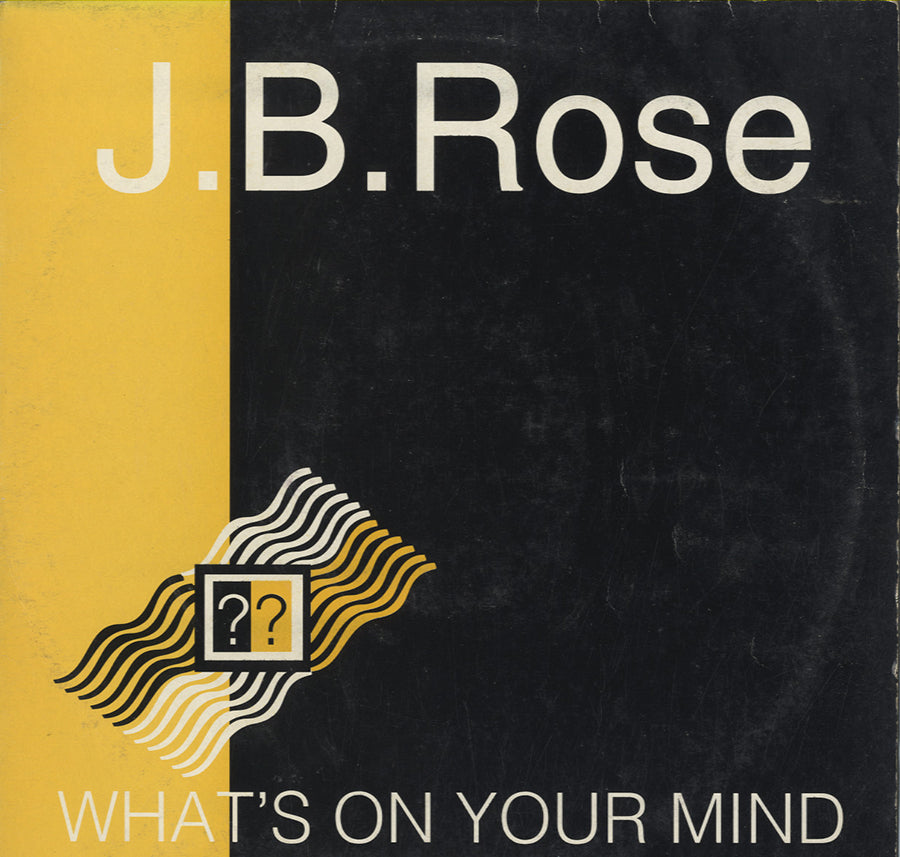 J. B. Rose - What's On Your Mind [12"] – Morpho Records