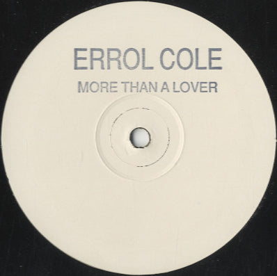 Errol Cole - More Than A Lover [12"] – Morpho Records