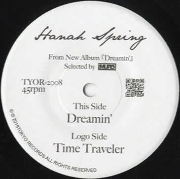Hanah Spring - Dreamin' / Time Traveler [7"] – Morpho Records